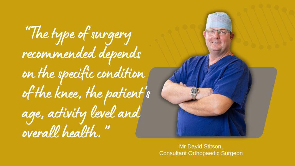 Types Of Knee Surgery | David Stitson Orthopaedic Surgeon