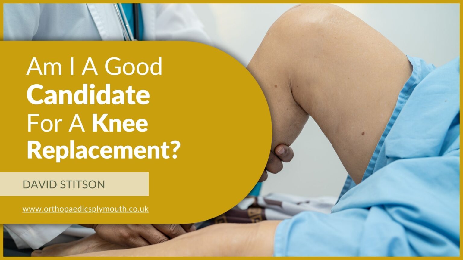Am I A Good Candidate For A Knee Replacement?